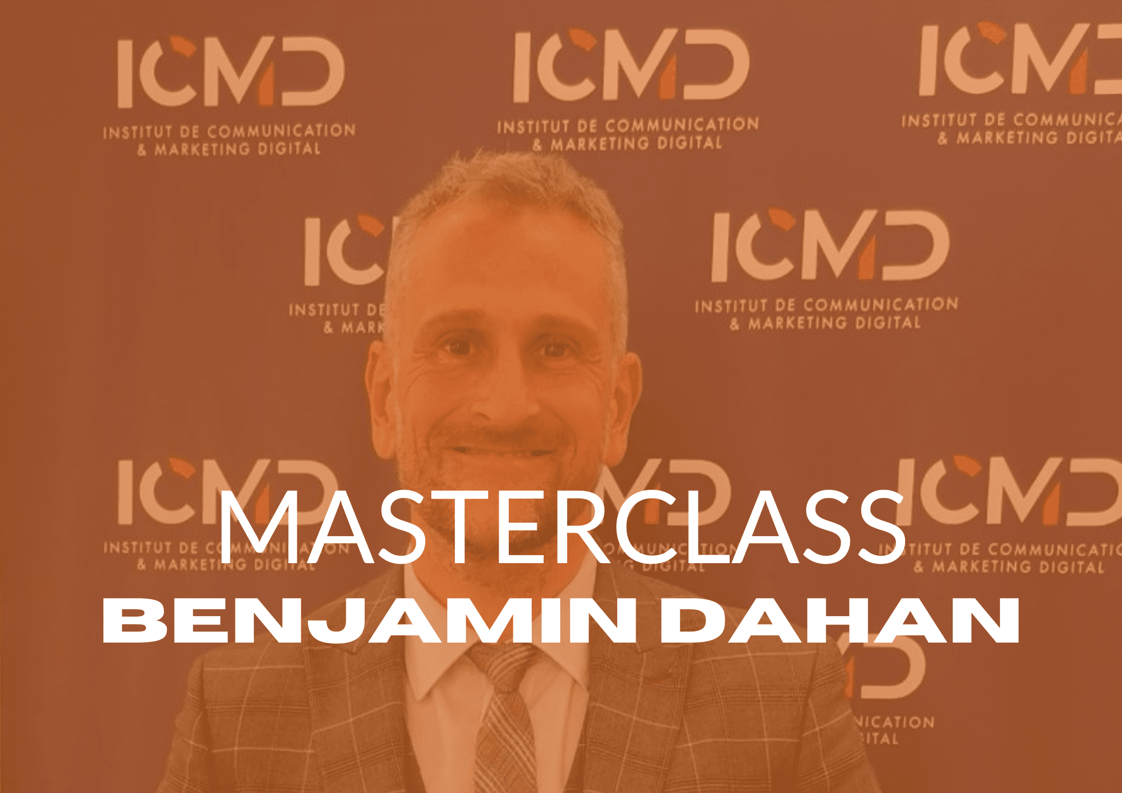 ICMD – Masterclass avec Benjamin DAHAN